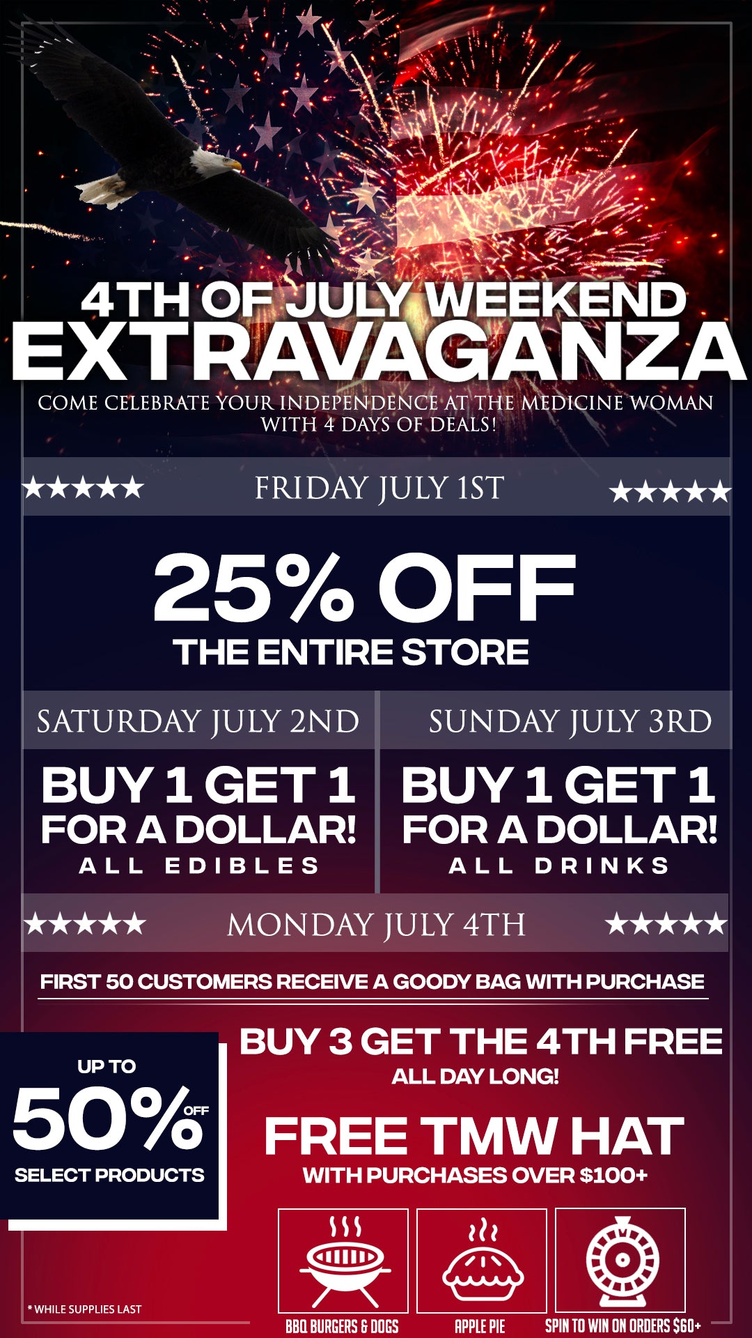 4th of July Weekend Extravaganza! – The Medicine Woman